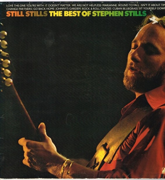 Stephen Stills - Still Stills: The Best Of Stephen Stills (LP, Comp)