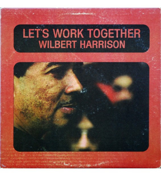 Wilbert Harrison - Let's Work Together (LP, Album)